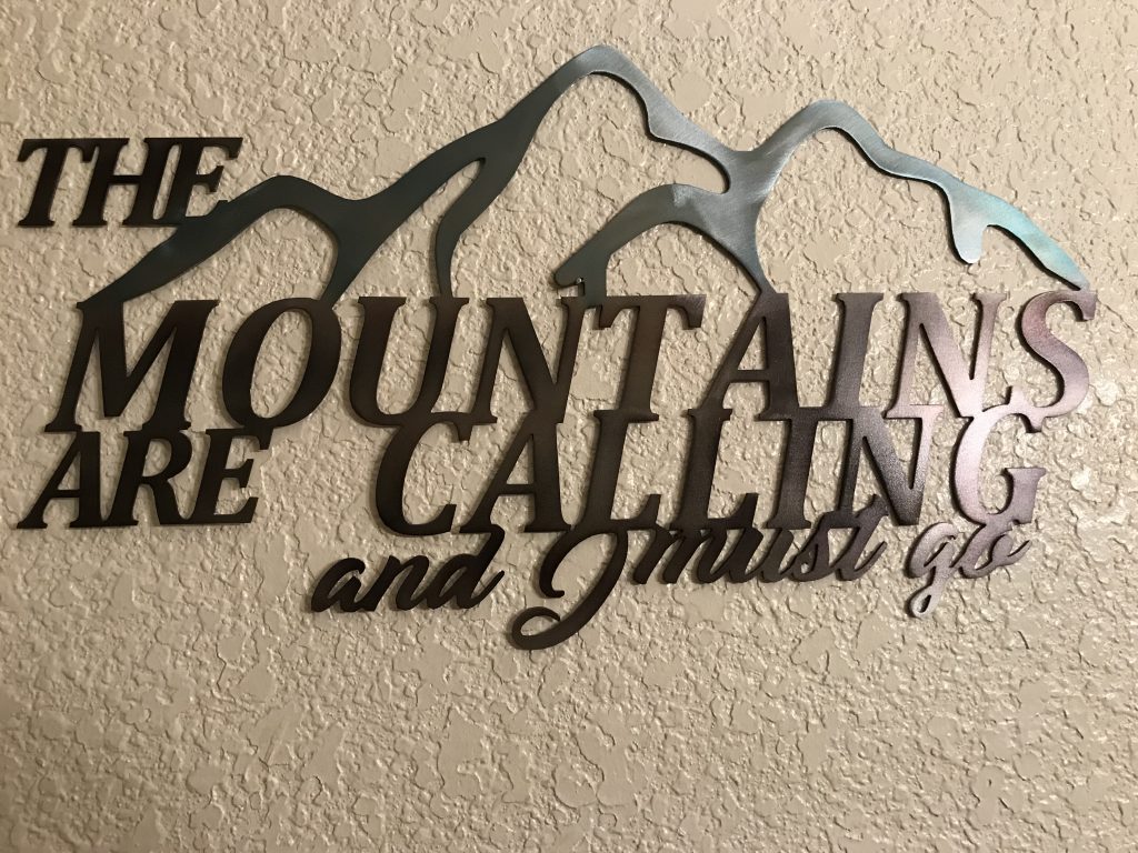 The Mountains Are Calling - Bella Anne Metal and Wood